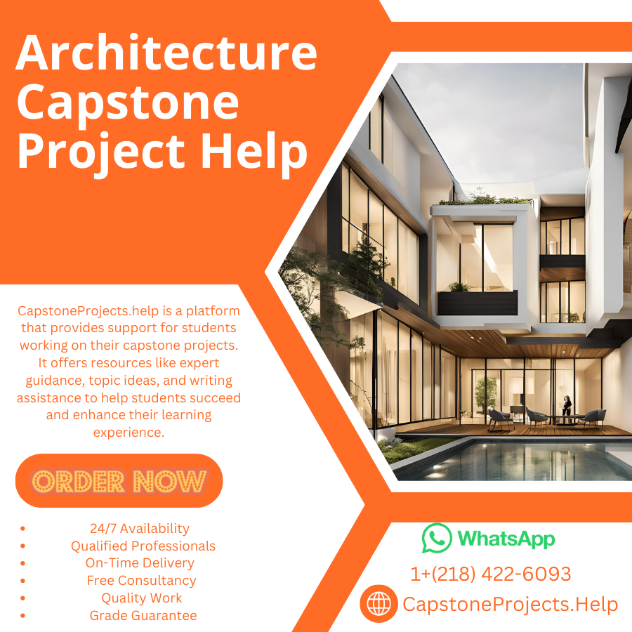 Architecture Capstone Project Help | Hire Someone To Write My Capstone ...