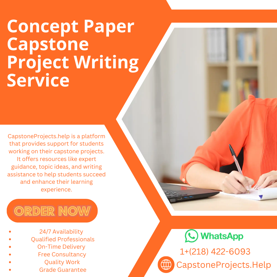 Concept Paper Capstone Project Writing Service | Hire Someone To Write ...