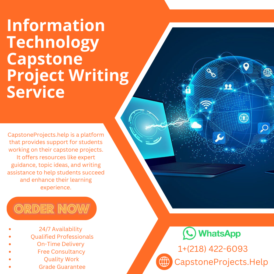 Information Technology Capstone Project Help | Hire Someone To Write My ...